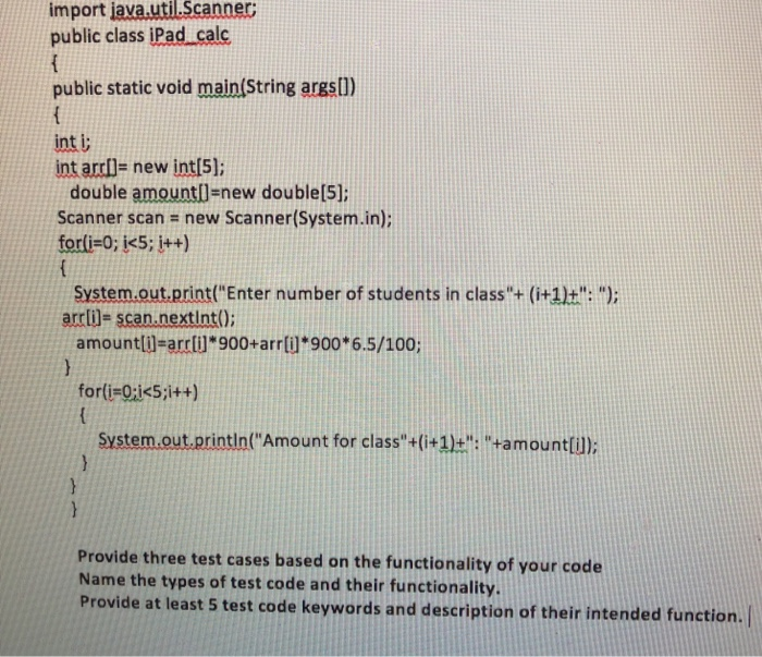 import java.util.Scanner public class IPad calc | Chegg.com
