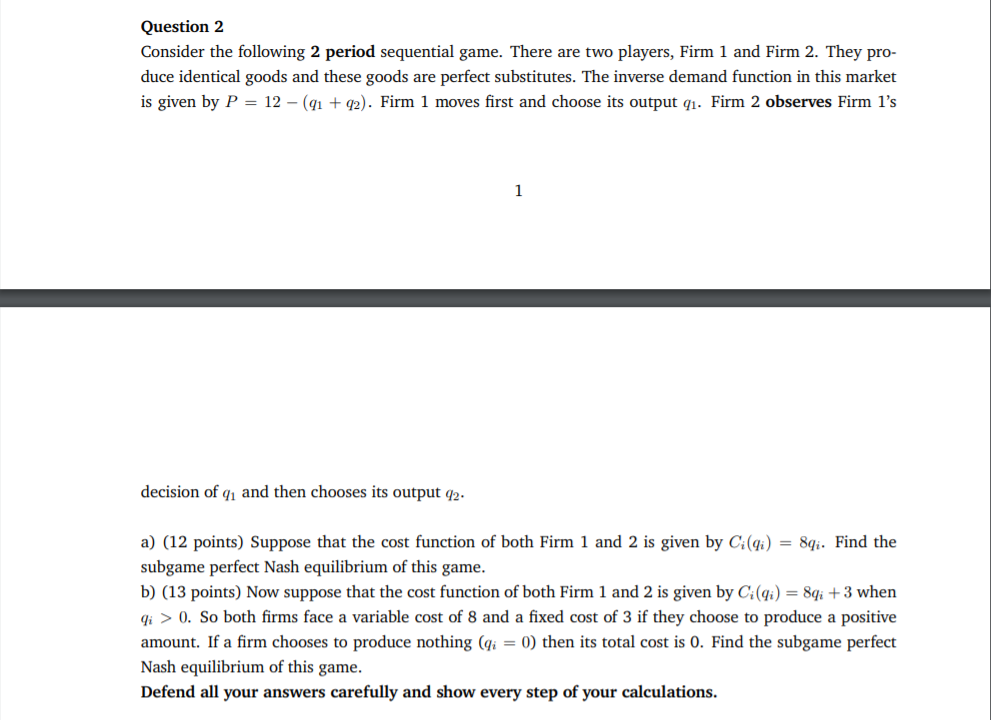 Solved Question 2 Consider the following 2 period sequential | Chegg.com