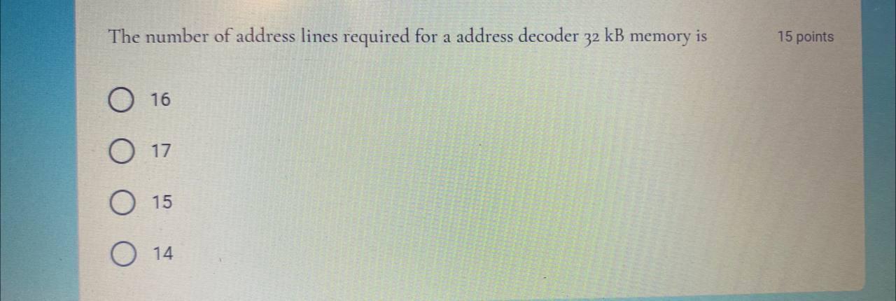 Solved The number of address lines required for a address | Chegg.com
