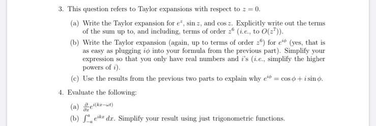 Solved 3. This question refers to Taylor expansions with | Chegg.com