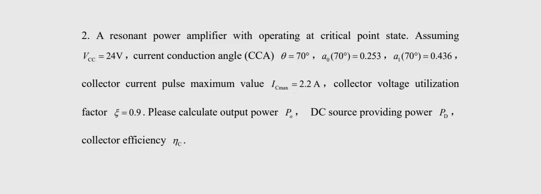 Solved 2. A resonant power amplifier with operating at | Chegg.com