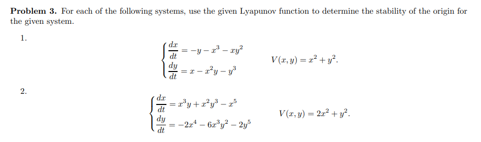 Solved Problem 3. For each of the following systems, use the | Chegg.com