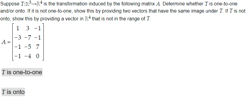 Solved Suppose T:R3–R4 is the transformation induced by the | Chegg.com