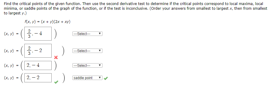 Solved Find the critical points of the given function. Then | Chegg.com