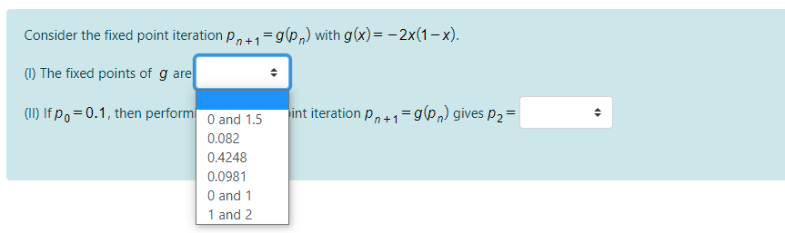 Solved Consider the fixed point iteration Pn+1 = g(n) with | Chegg.com