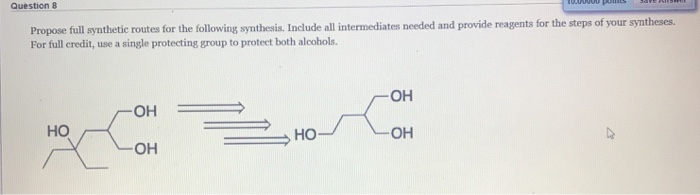 Solved Question 8 Propose full synthetic routes for the | Chegg.com