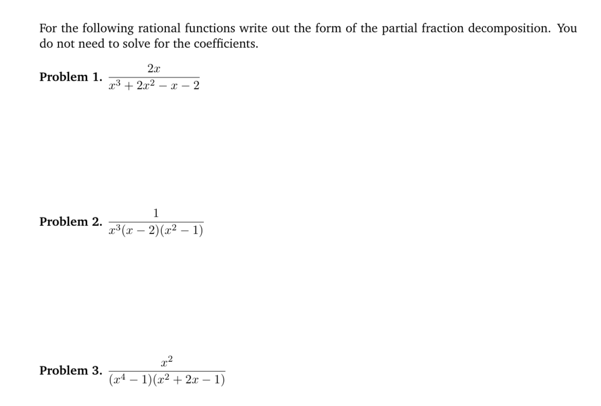 Solved For the following rational functions write out the | Chegg.com