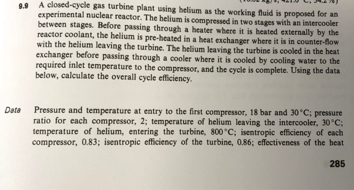 Solved A closed-cycle gas turbine plant using helium as the | Chegg.com