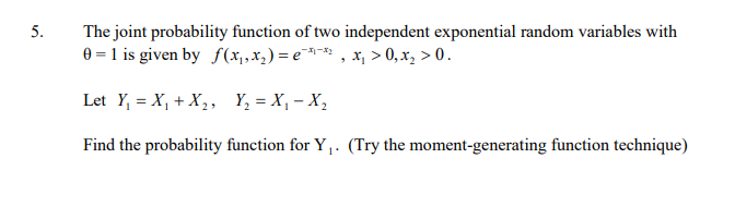 Solved The joint probability function of two independent | Chegg.com