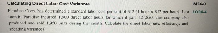 Solved Calculating Direct Labor Cost Variances Paradise | Chegg.com