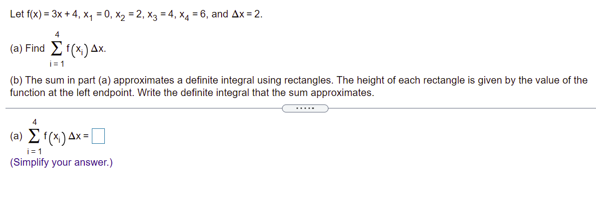Solved Let f(x) = 3x + 4, x1 = 0, X2 = 2, X3 = 4, X4 = 6, | Chegg.com