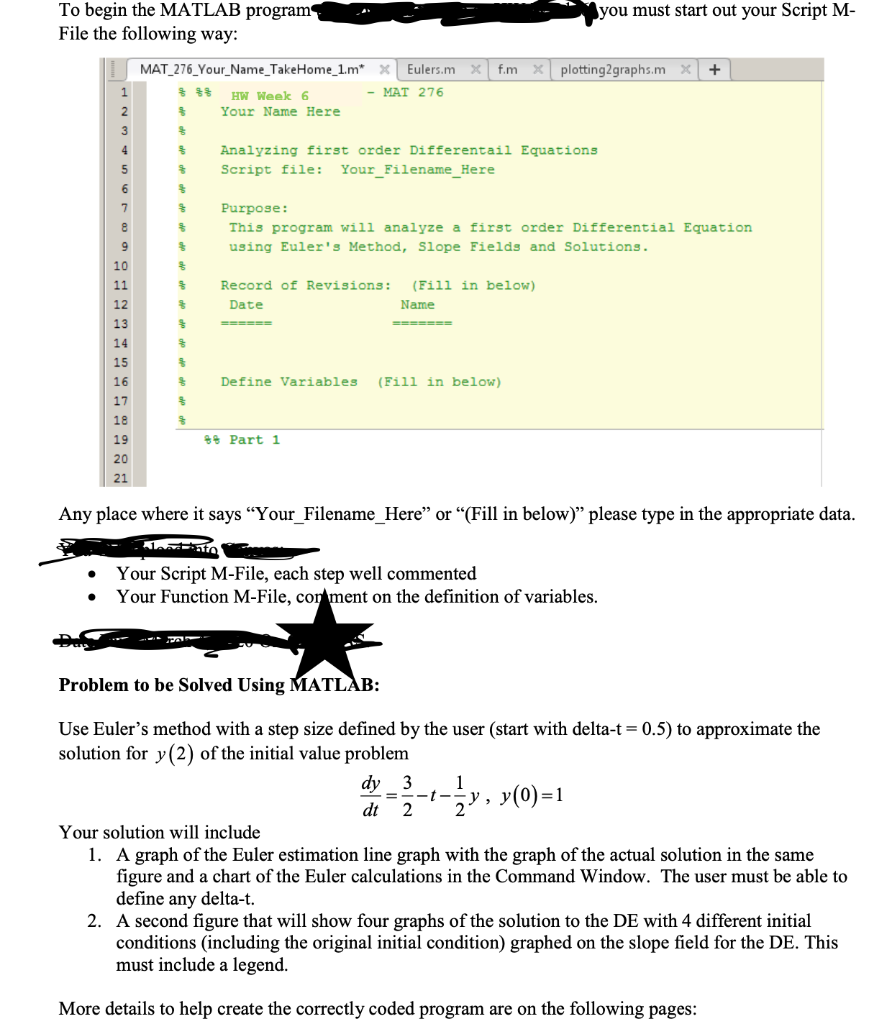 Solved To begin the MATLAB program File the following way: | Chegg.com