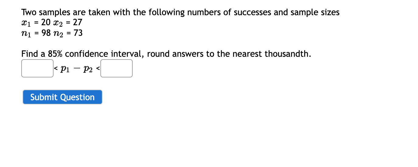 Solved Two samples are taken with the following numbers of | Chegg.com