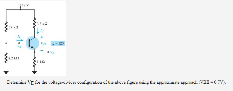Solved Determine VE ﻿for the voltage-divider configuration | Chegg.com
