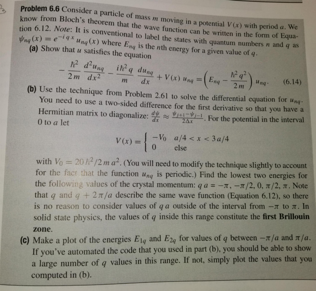 Problem 6.6 Consider a particle of mass m moving in a | Chegg.com