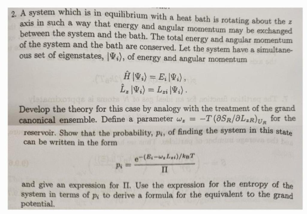 Solved 2. A system which is in equilibrium with a heat bath | Chegg.com