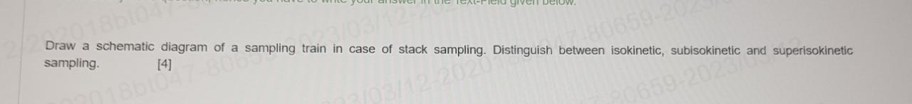 Solved Draw a schematic diagram of a sampling train in case | Chegg.com