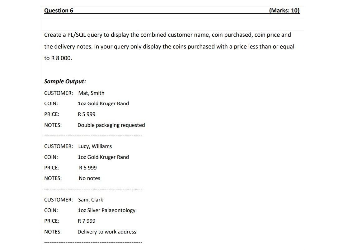 Solved CUSTOMER TABLECOIN_DELIVERY TABLE COIN | Chegg.com
