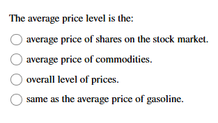 Solved The average price level is the: average price of | Chegg.com