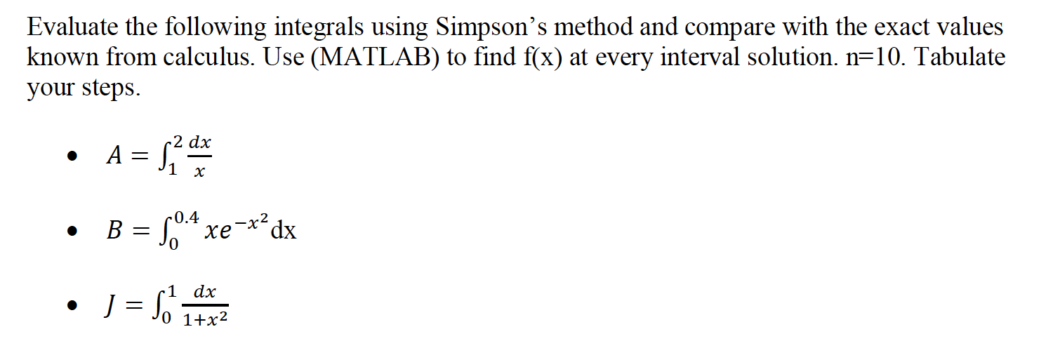Solved Evaluate the following integrals using Simpson's | Chegg.com