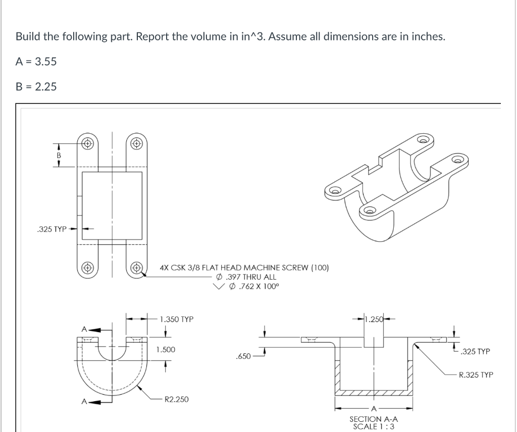 Solved Build the following part. Report the volume in in^3. | Chegg.com