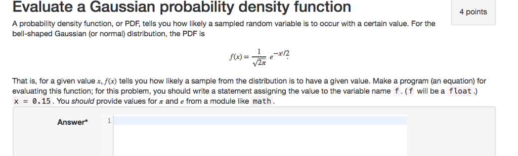 Solved Evaluate a Gaussian probability density function 4 | Chegg.com