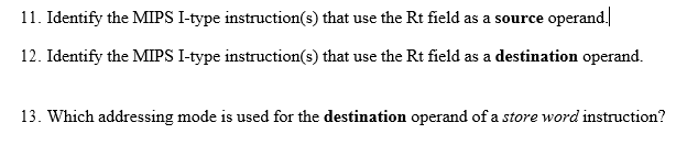 Solved 11. Identify the MIPS I-type instruction(s) that use | Chegg.com