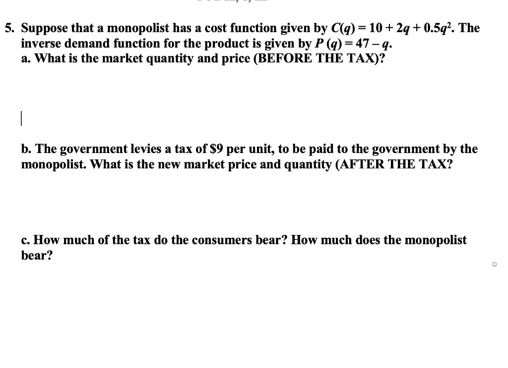 Solved Suppose that a monopolist has a cost function given | Chegg.com