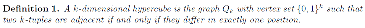 Solved Definition 1. A k-dimensional hypercube is the graph | Chegg.com