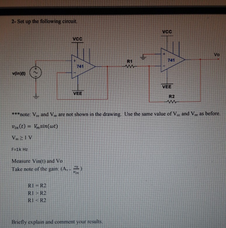 Solved 2- Set up the following circuit. VCC VCC Vo R1 741 | Chegg.com