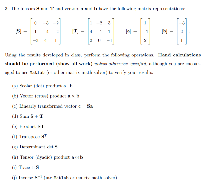 Solved 3. The tensors S and T and vectors a and b have the | Chegg.com