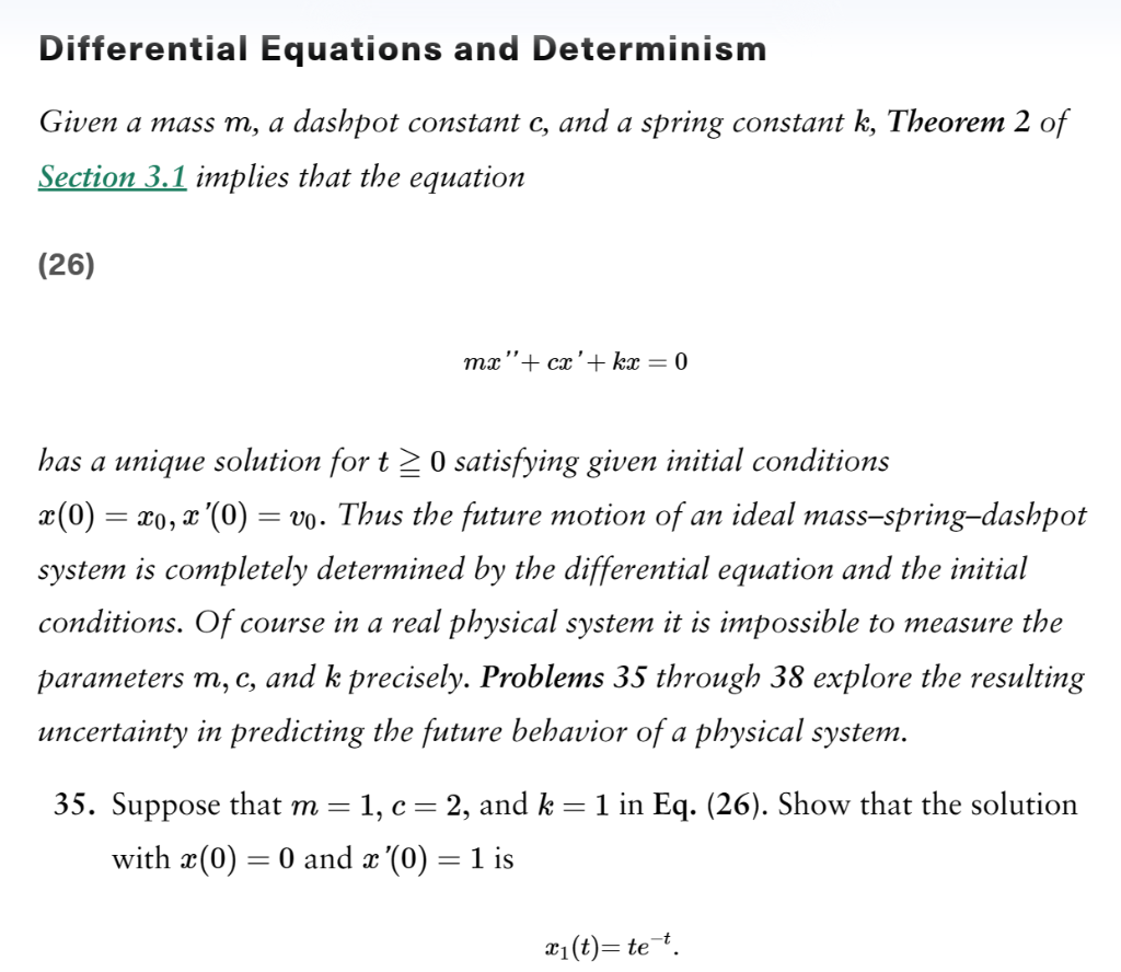 Solved Differential Equations and Determinism Given a mass | Chegg.com