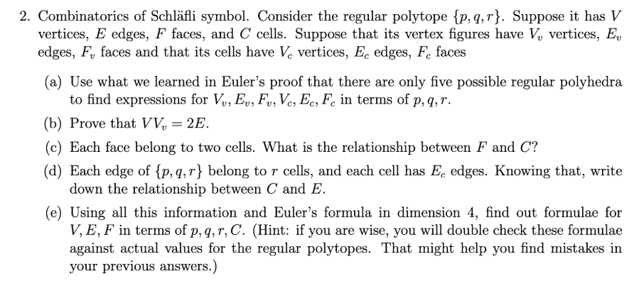 2. Combinatorics of Schläfli symbol. Consider the | Chegg.com