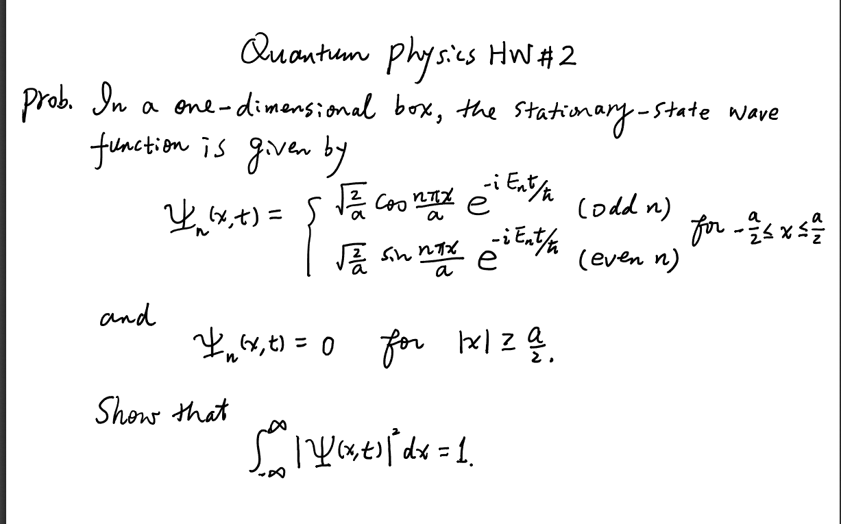 Solved Quantum physics HW\#2 prob. In a one-dimensional box, | Chegg.com