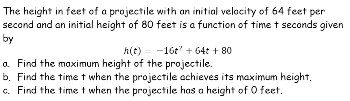 Solved The height in feet of a projectile with an initial | Chegg.com