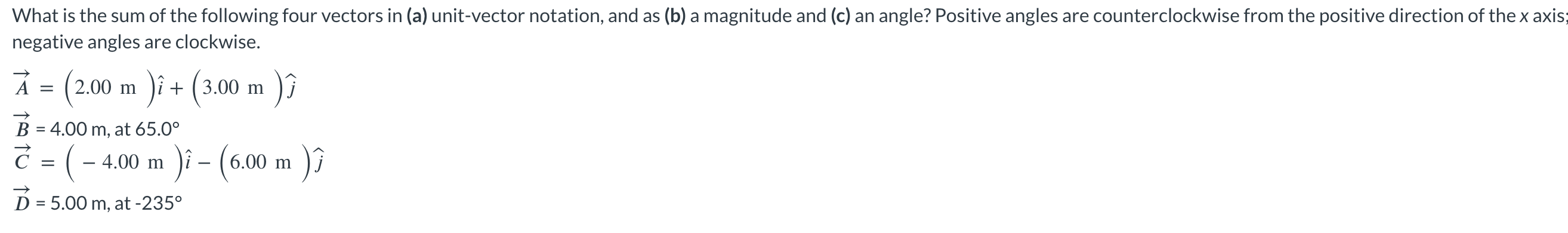 Solved What is the sum of the following four vectors in (a) | Chegg.com