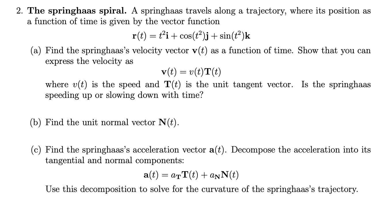 Solved The springhaas spiral. A springhaas travels along a | Chegg.com