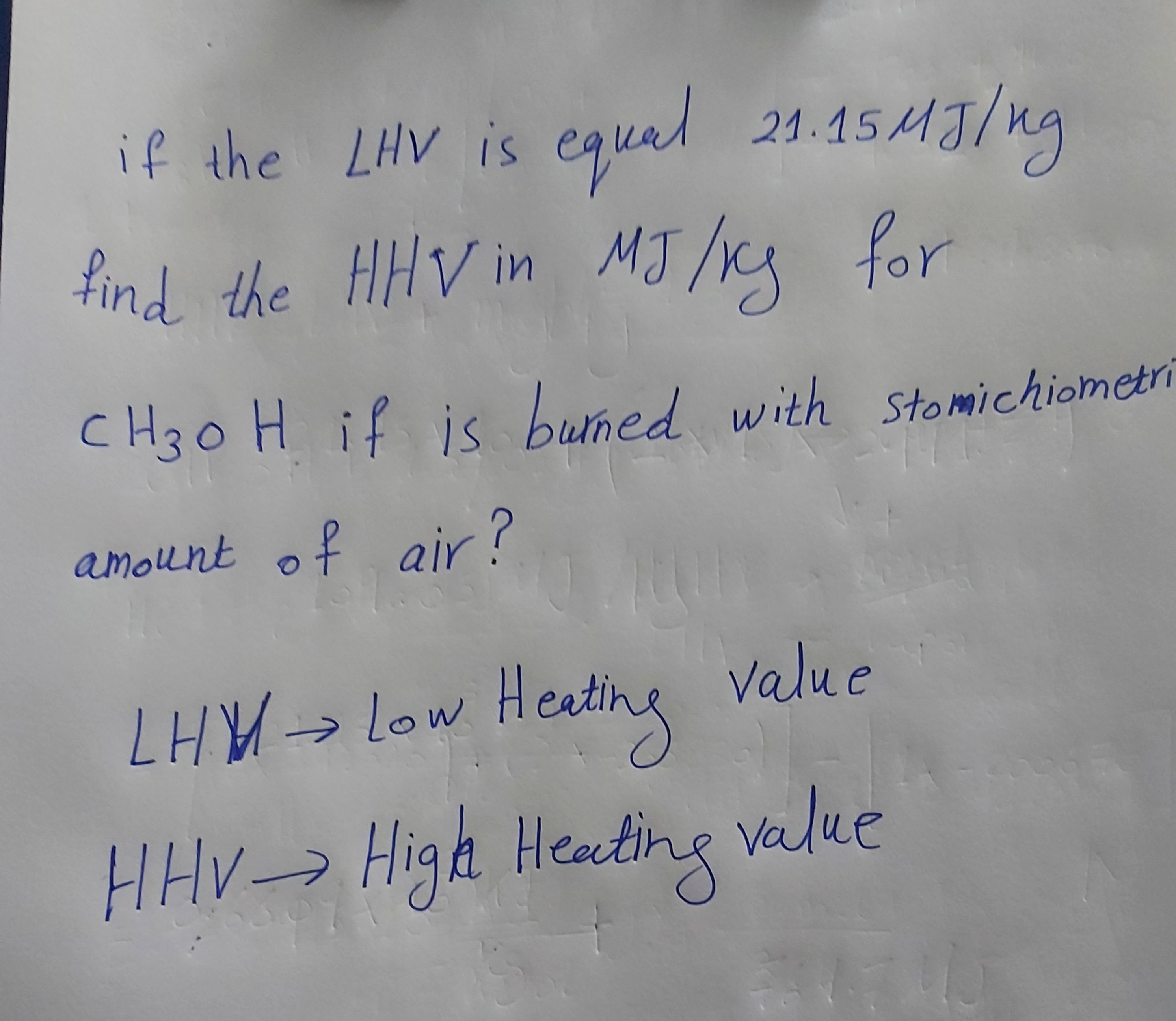 Solved if the LHV is equal 21.15MJ/Kg find the HHV in MJ/Ky | Chegg.com
