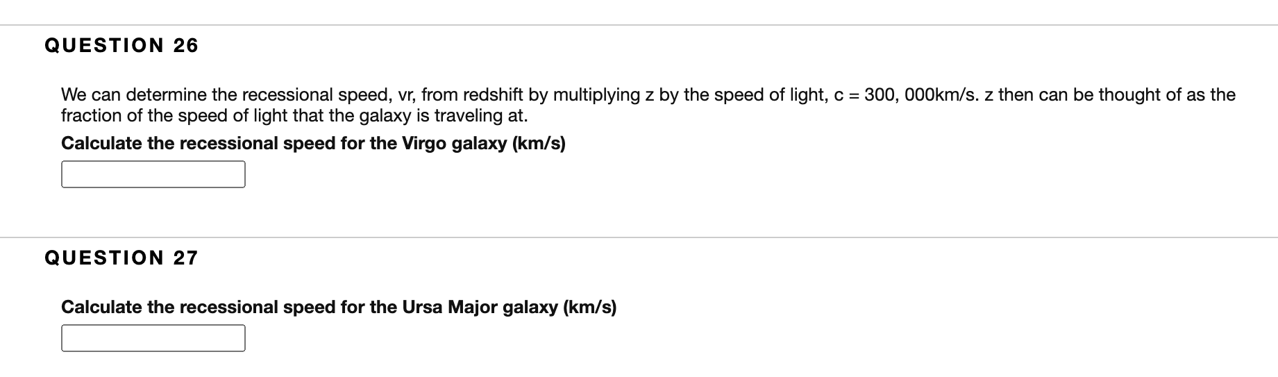 Solved QUESTION 26 We can determine the recessional speed, | Chegg.com