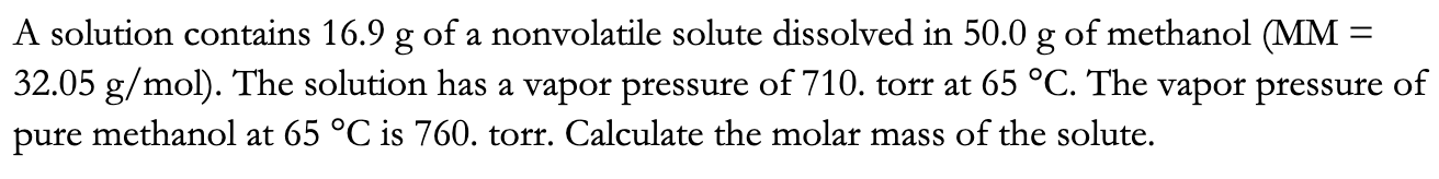 Solved A solution contains 16.9g ﻿of a nonvolatile solute | Chegg.com