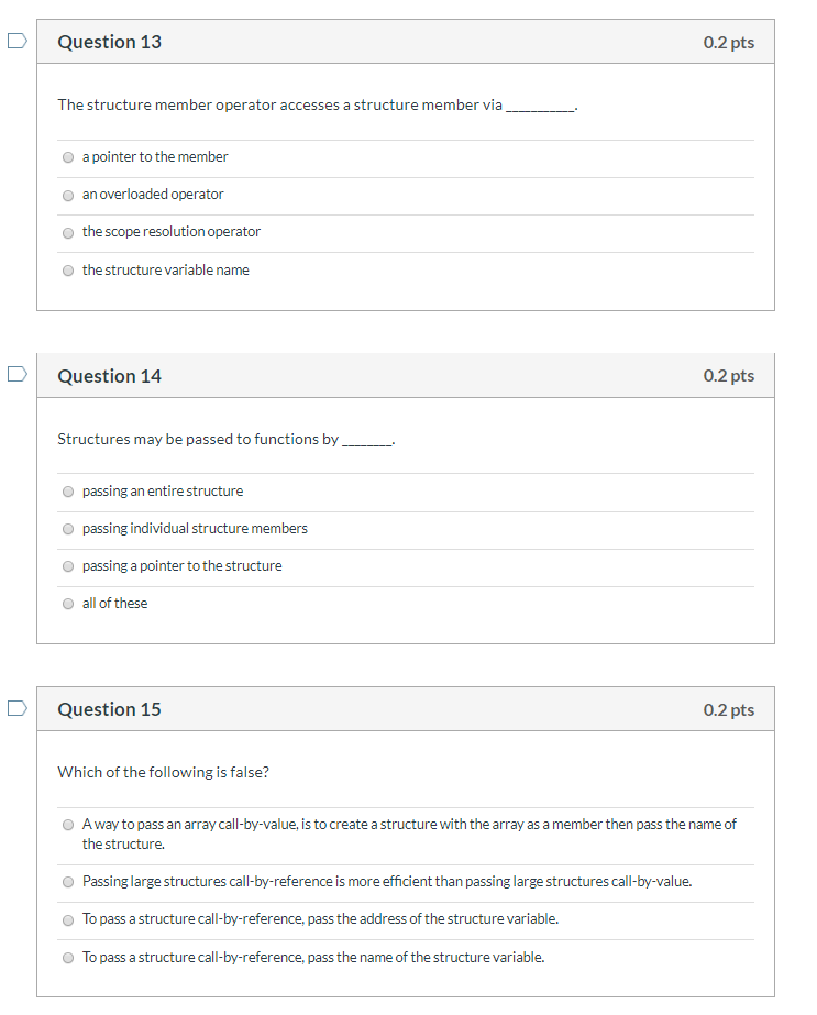 Solved Question 13 0.2 pts The structure member operator | Chegg.com