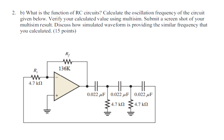 Solved 2. b) What is the function of RC circuits? Calculate | Chegg.com
