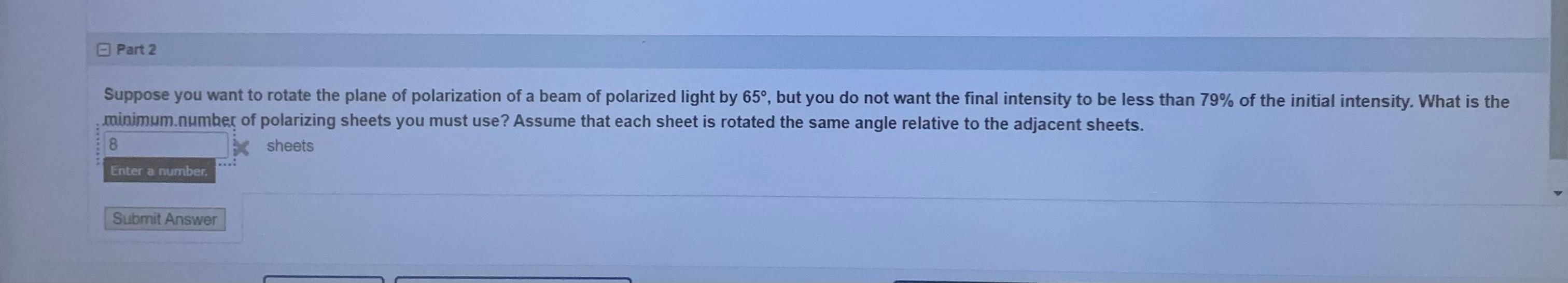 Solved Suppose you want to rotate the plane of polarization | Chegg.com