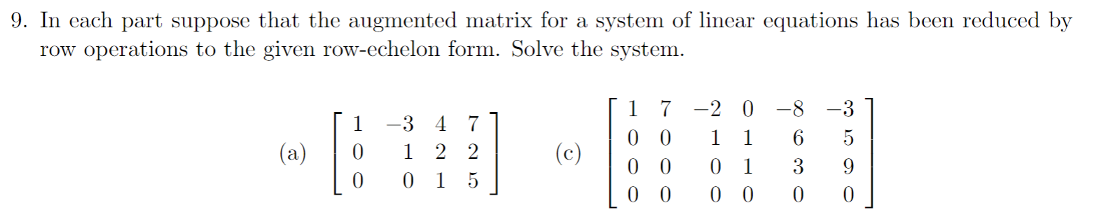 Solved 9. In each part suppose that the augmented matrix for | Chegg.com