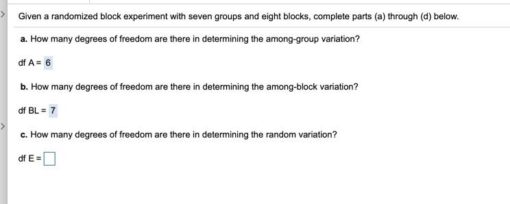 Solved Given a randomized block experiment with seven groups | Chegg.com
