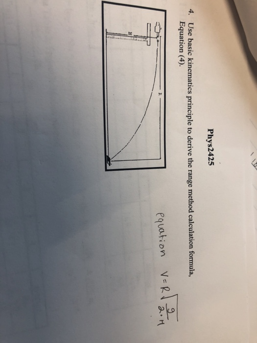 Solved Phys2425 4. Use basic kinematics principle to derive | Chegg.com