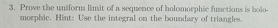 Solved 3. Prove the uniform limit of a sequence of | Chegg.com