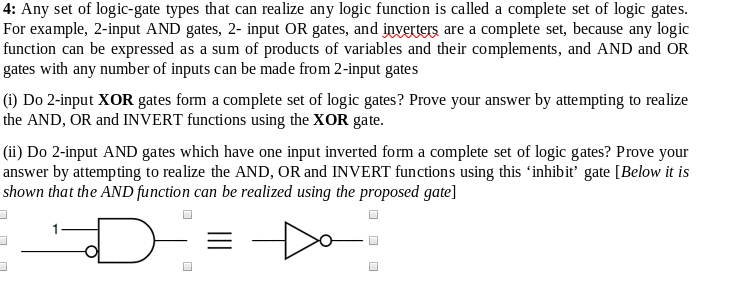 Solved 4: Any set of logic-gate types that can realize any | Chegg.com