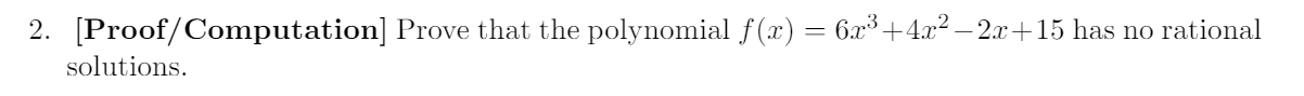 Solved 2. [Proof/Computation] Prove that the polynomial | Chegg.com