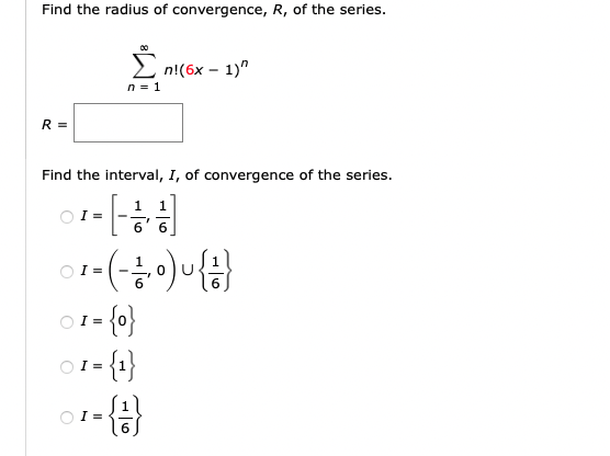 Solved Find the radius of convergence, R, of the series. | Chegg.com